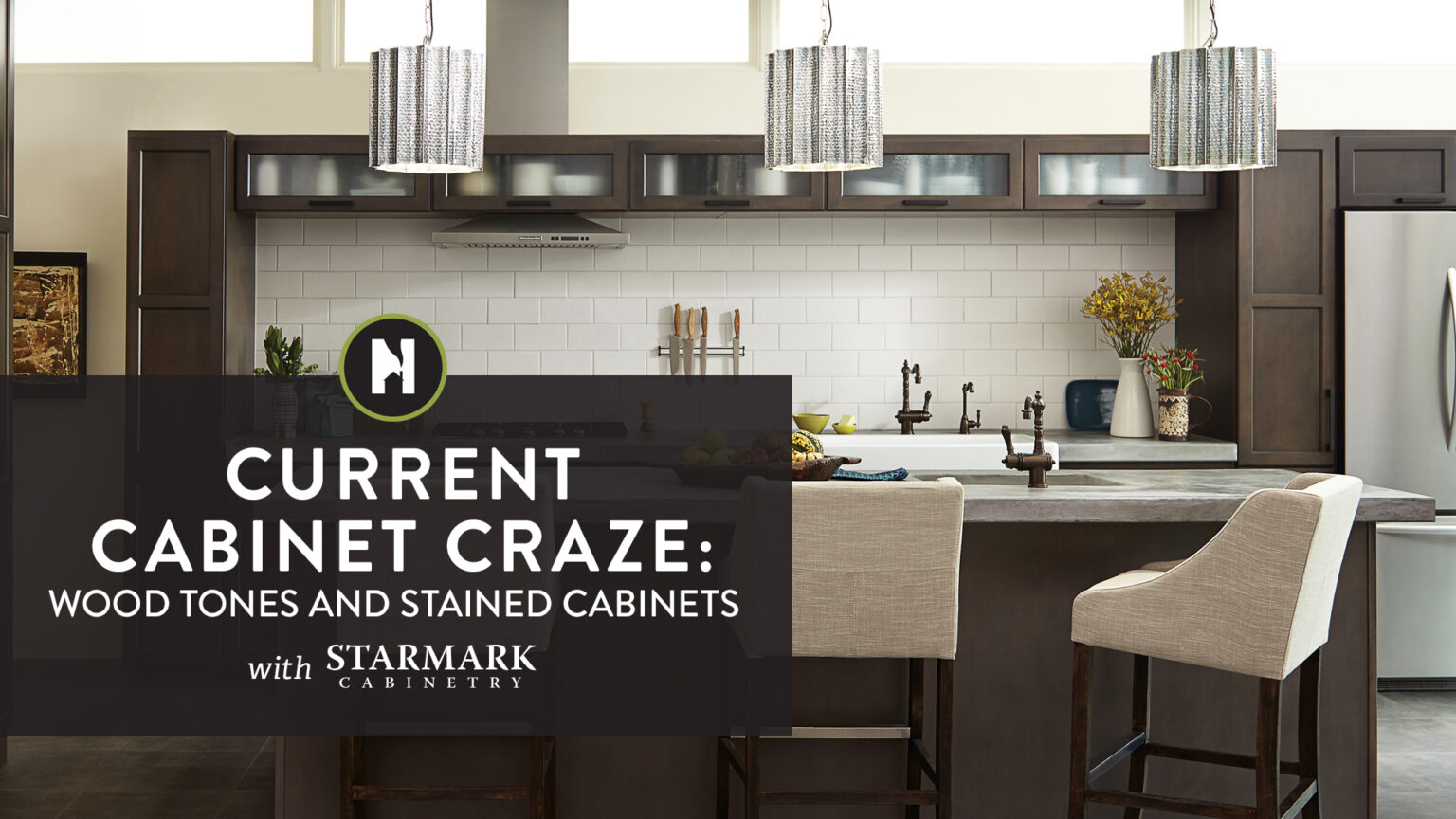 Current Cabinet Craze: Wood Tones and Stained Cabinets with StarMark Cabinetry - Niece Lumber